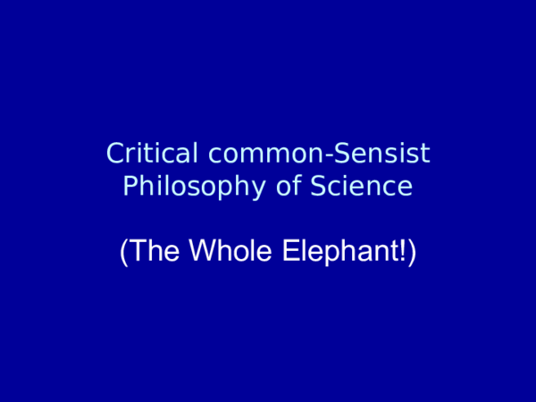 (PPT) Critical common-Sensist Philosophy of Science (Slides) 2019