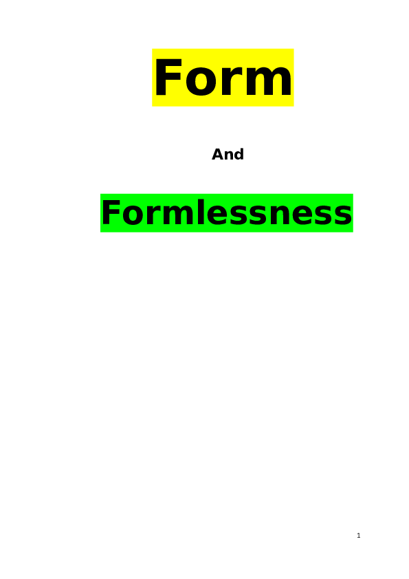FORM and FORMLESSNESS.odt | Jos P V Boven - Academia.edu