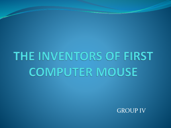 (PPT) THE INVENTORS OF FIRST COMPUTER MOUSE