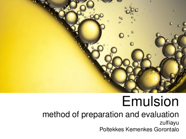 (PPT) Emulsion, method of preparation and evaluation.pptx