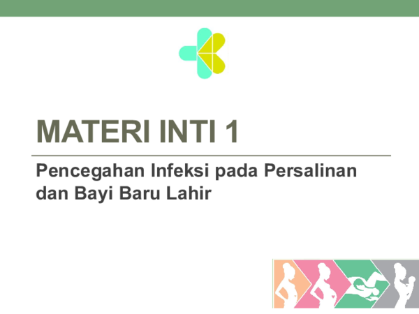 (PPT) MI 1. Pencegahan Infeksi pada Persalinan dan Bayi Baru Lahir ...