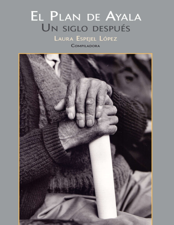 (PDF) El Plan de Ayala. Su linaje histórico en el estado de Morelos.