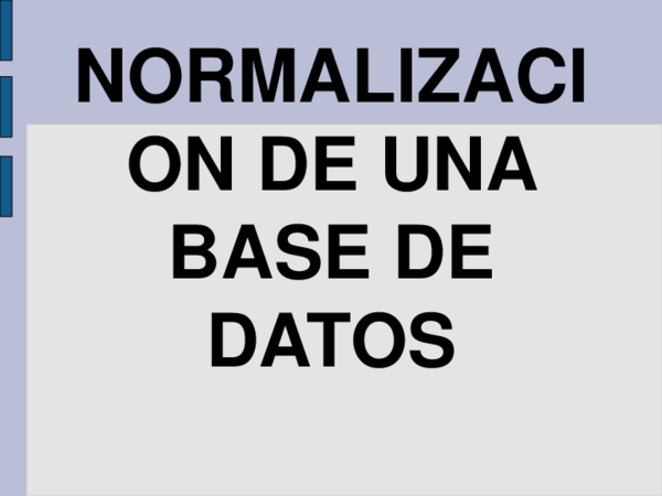 (PPT) NORMALIZACION DE UNA BASE DE DATOS