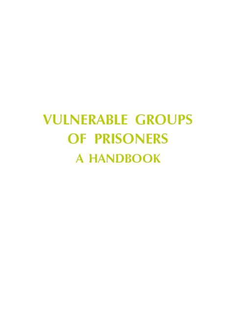 (PDF) VULNERABLE GROUPS OF PRISONERS A HANDBOOK