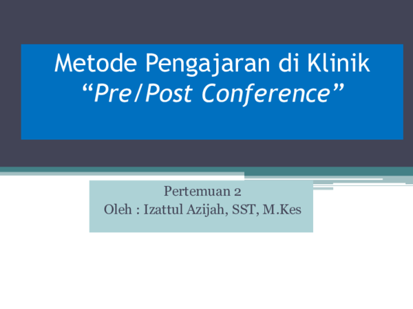 (PPT) Pre dan Post Conference (Instruktur Klinik)