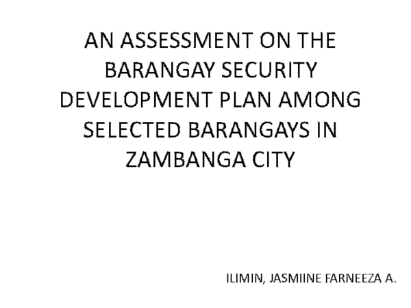 (PPT) AN ASSESSMENT ON THE BARANGAY SECURITY DEVELOPMENT PLAN