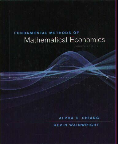 (PDF) [Alpha C. Chiang, Kevin Wainwright] Fundamental Methods of Mathematical Economics