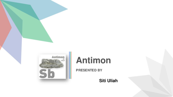 (PPT) Antimon (Sb)- Siti Uliah