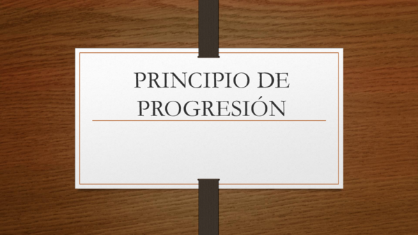 (PPT) PRINCIPIO DE PROGRESIÓN