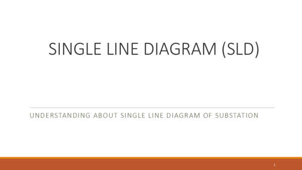 (PPT) SINGLE LINE DIAGRAM (SLD)