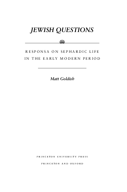 (PDF) Matt Goldish, *Jewish Questions: Responsa on Sephardic Life in ...