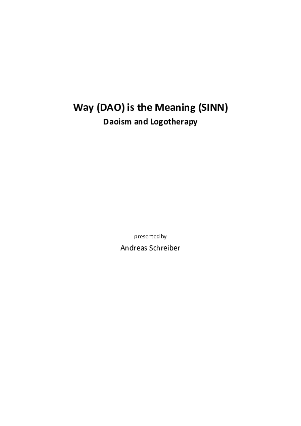 (PDF) Way (DAO) is the Meaning (SINN) - Daoism and Logotherapy ...