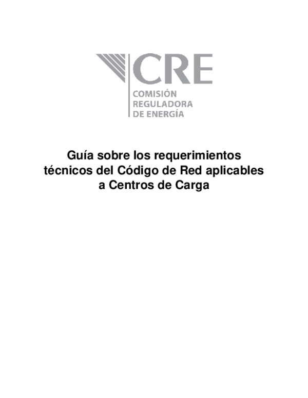(PDF) Guía sobre los requerimientos técnicos del Código de Red aplicables a Centros de Carga