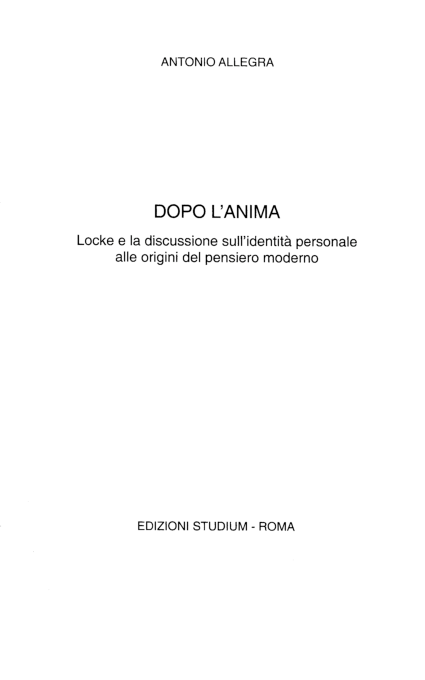 (PDF) Dopo l'anima. Locke e la discussione sull'identità personale alle ...