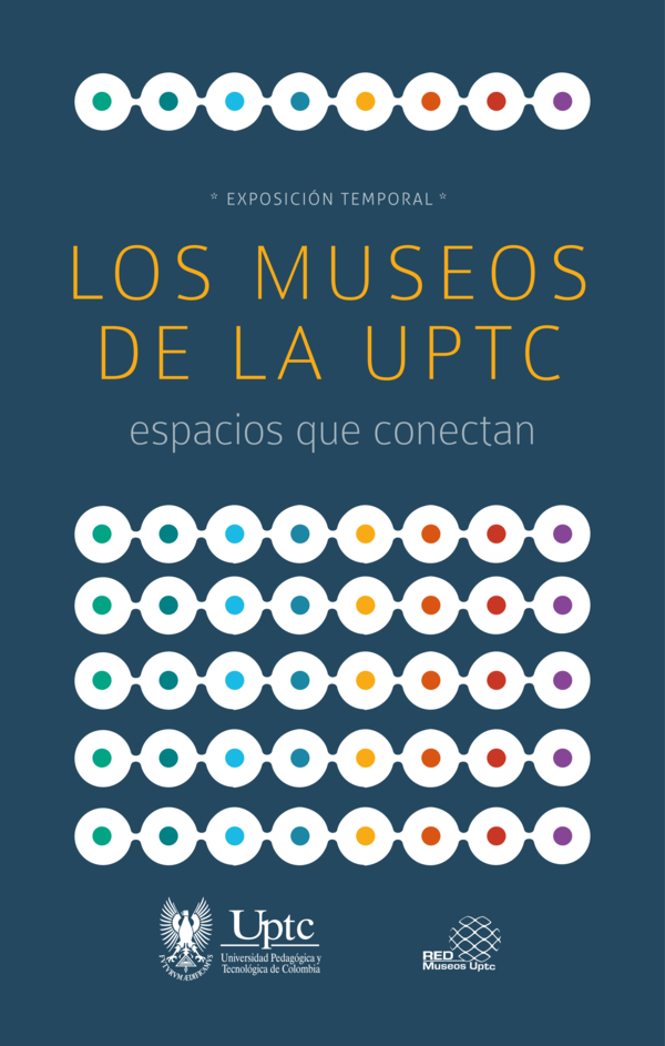 (PDF) 2015 - LOS MUSEOS DE LA UPTC, ESPACIOS QUE CONECTAN
