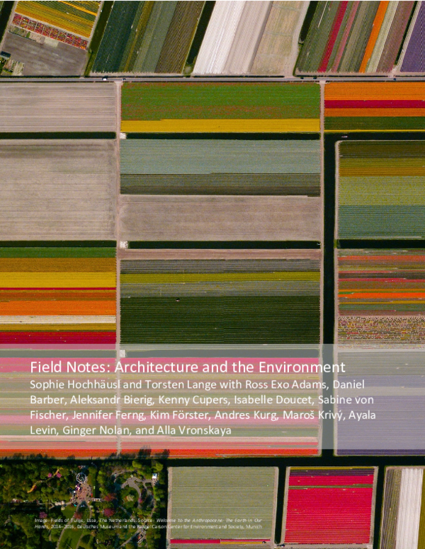 (PDF) Field Notes: Architecture and the Environment | Sophie Hochhäusl ...
