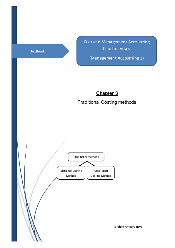 (PDF) Traditional Costing methods: Marginal and Absorption Costing Methods - chapter 3