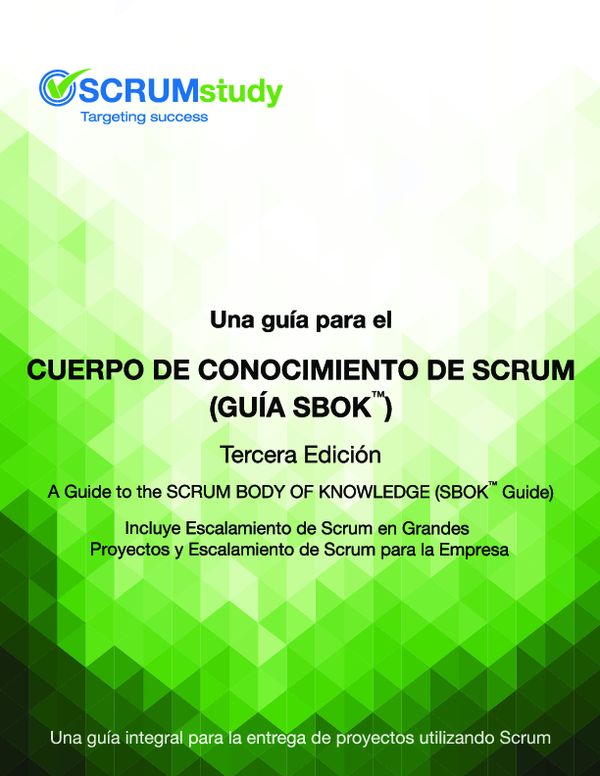 (PDF) Una guía para el CUERPO DE CONOCIMIENTO DE SCRUM (Guía SBOK™) 3ra Edición Una guía ...
