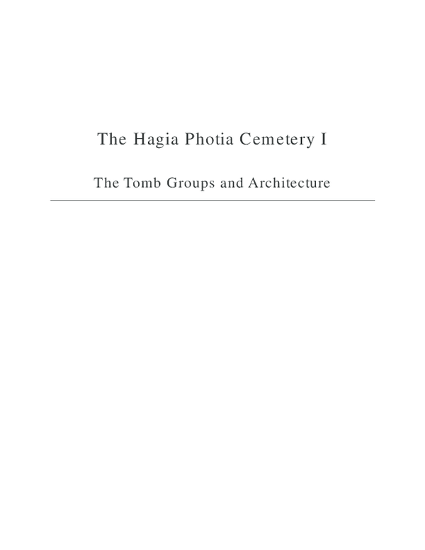 (PDF) The Hagia Photia Cemetery I The Tomb Groups and Architecture