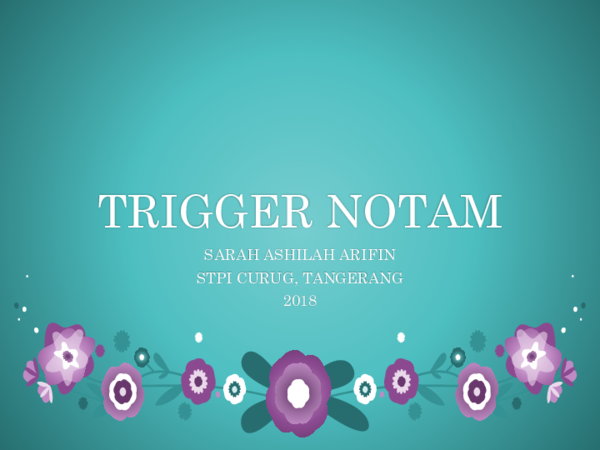 (PPT) TRIGGER NOTAM