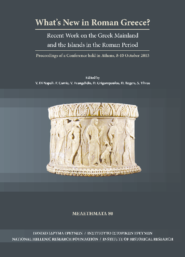 (PDF) What's New in Roman Greece? Recent Work on the Greek Mainland and ...