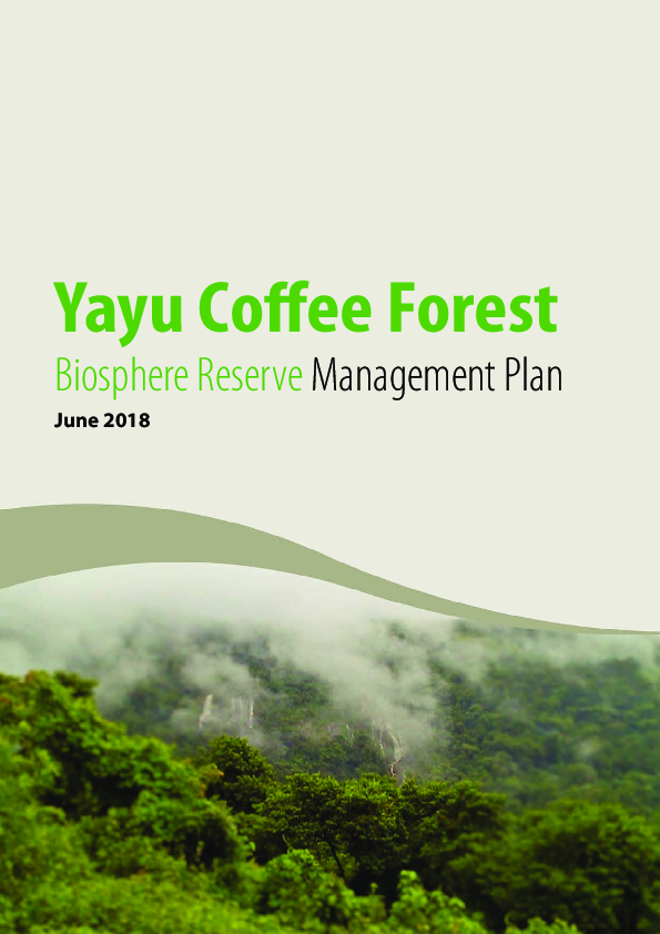 (PDF) Yayu Coffee Forest Biosphere Reserve Management Plan 1 Yayu ...