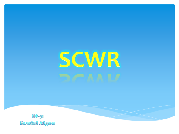 (PPT) SCWR | Aidana Balabaeva - Academia.edu