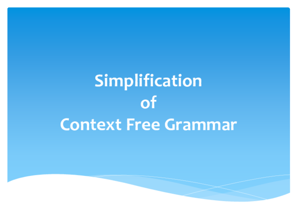 (PPT) Simplification of Context Free Grammer