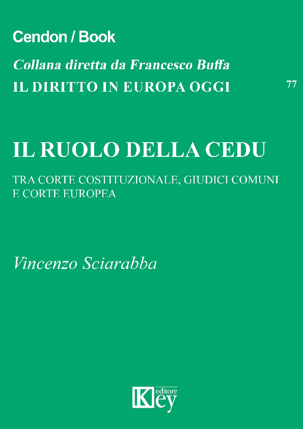 (PDF) IL RUOLO DELLA CEDU tra Corte Costituzionale, giudici comuni e ...