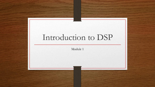 (PDF) Introduction to DSP Module 1