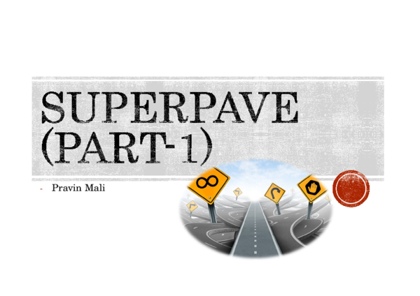 (PDF) The Superpave (SUperior PERforming Asphalt PAVEments) system