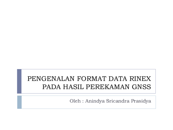 (PDF) PENGENALAN FORMAT DATA RINEX PADA HASIL PEREKAMAN GNSS