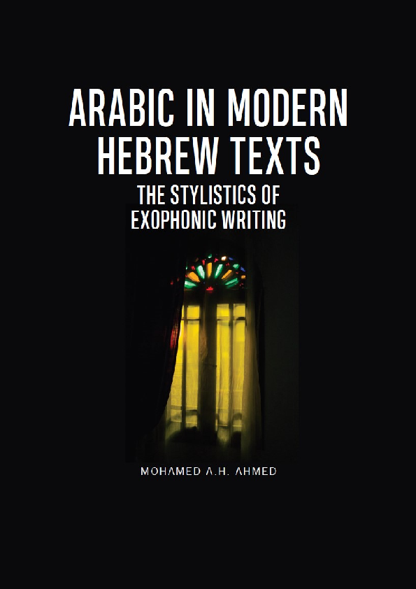 (PDF) Arabic in Modern Hebrew Texts: The Stylistics of Exophonic Writing