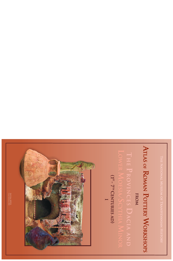 (PDF) ATLAS OF ROMAN POTTERY WORKSHOPS FROM THE PROVINCES DACIA AND ...