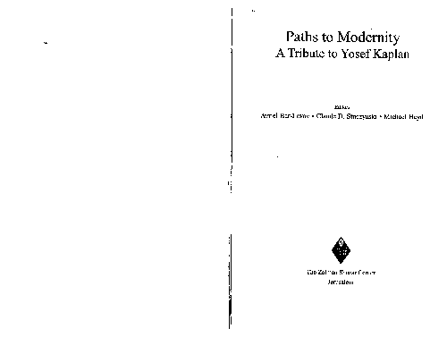 (PDF) *Paths to Modernity: A Tribute to Yosef Kaplan*, eds. Avriel Bar ...