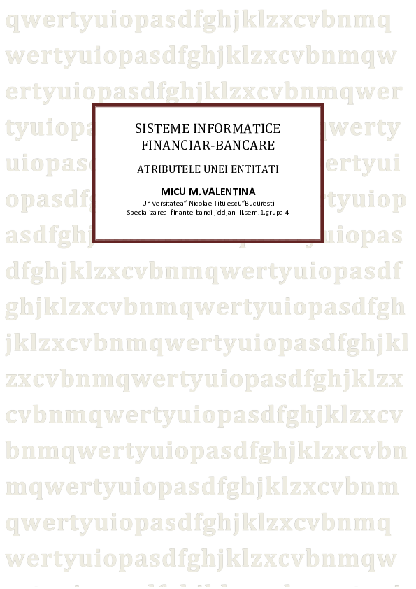 (DOC) SISTEME INFORMATICE FINANCIAR-BANCARE ATRIBUTELE UNEI ENTITATI