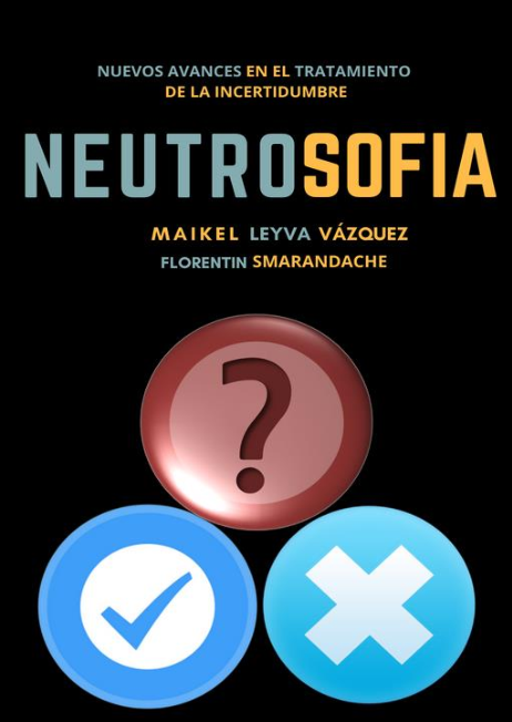 (PDF) Neutrosofía: Nuevos avances en el tratamiento de la incertidumbre