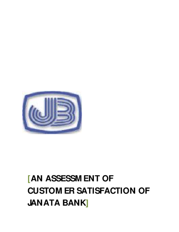(PDF) AN ASSESSMENT OF CUSTOMER SATISFACTION OF JANATA BANK
