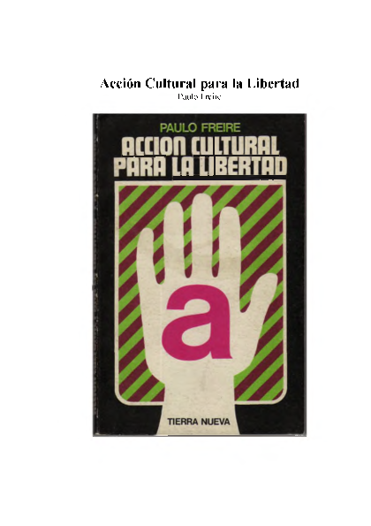 (PDF) Freire, Paulo - Acción Cultural para la Libertad