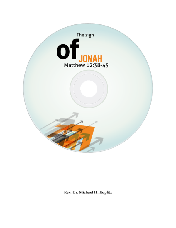 (PDF) Hebraic Analysis of Matthew 12:38-45 -- the sign of Jonah