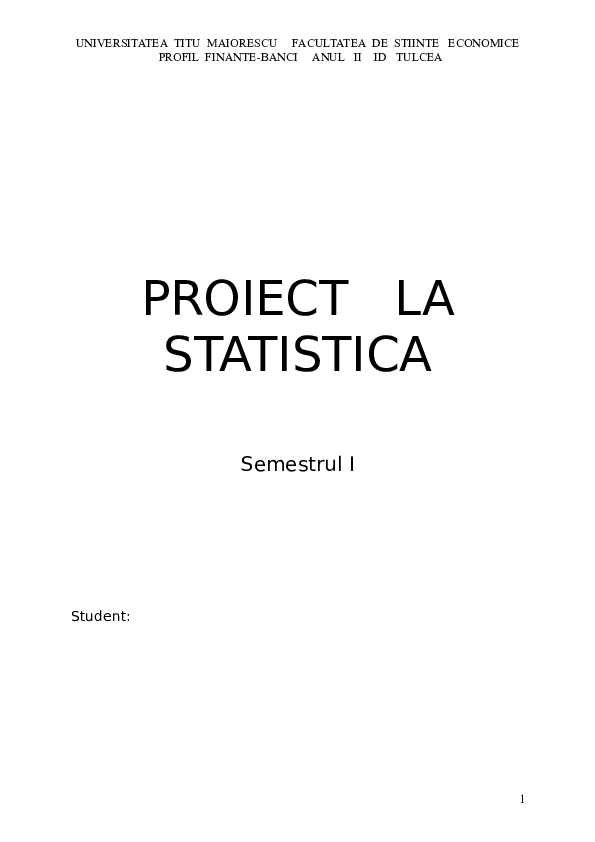(DOC) PROIECT LA STATISTICA Semestrul I Student: APLICATIE