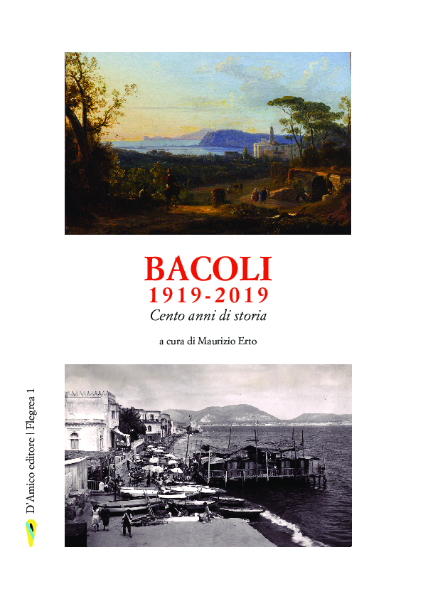 (PDF) Bacoli 1919-2019. Cento anni di storia, a cura di M. Erto, Nocera Superiore, D'Amico ...