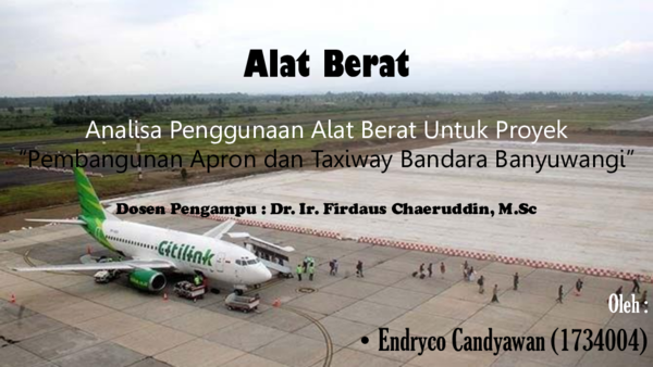 (PPT) Alat Berat pada Proyek Pembangunan Apron dan Taxiway Bandara ...