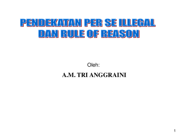 Per se Rule dan Rule of Reason (3) | Polasio Sihaloho - Academia.edu