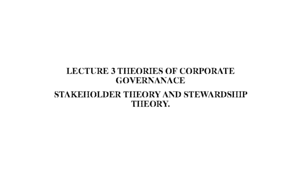(PPT) LECTURE 3 -STAKEHOLDER AND STEWARDSHIP THEORIES
