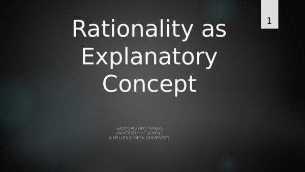 (PPT) "Rationality a Explanatory Concept", | Thodoris Dimitrakos ...