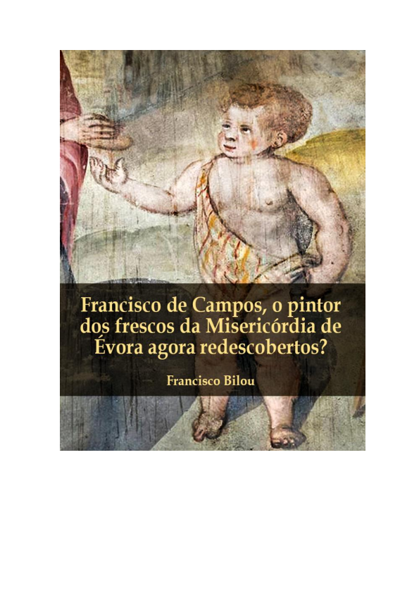 (PDF) Francisco de Campos, o pintor dos frescos da Misericórdia de ...