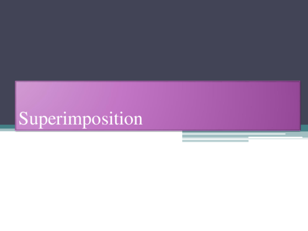 (PPT) Superimposition