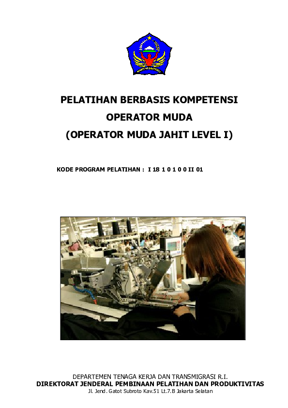 (DOC) PELATIHAN BERBASIS KOMPETENSI OPERATOR MUDA (OPERATOR MUDA JAHIT ...