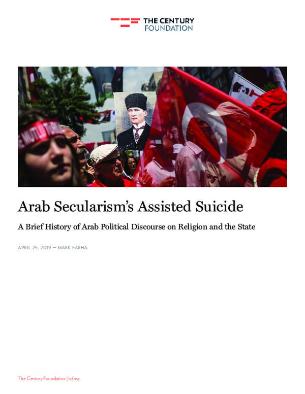 (PDF) Arab Secularism's Assisted Suicide: A Brief History of Arab ...